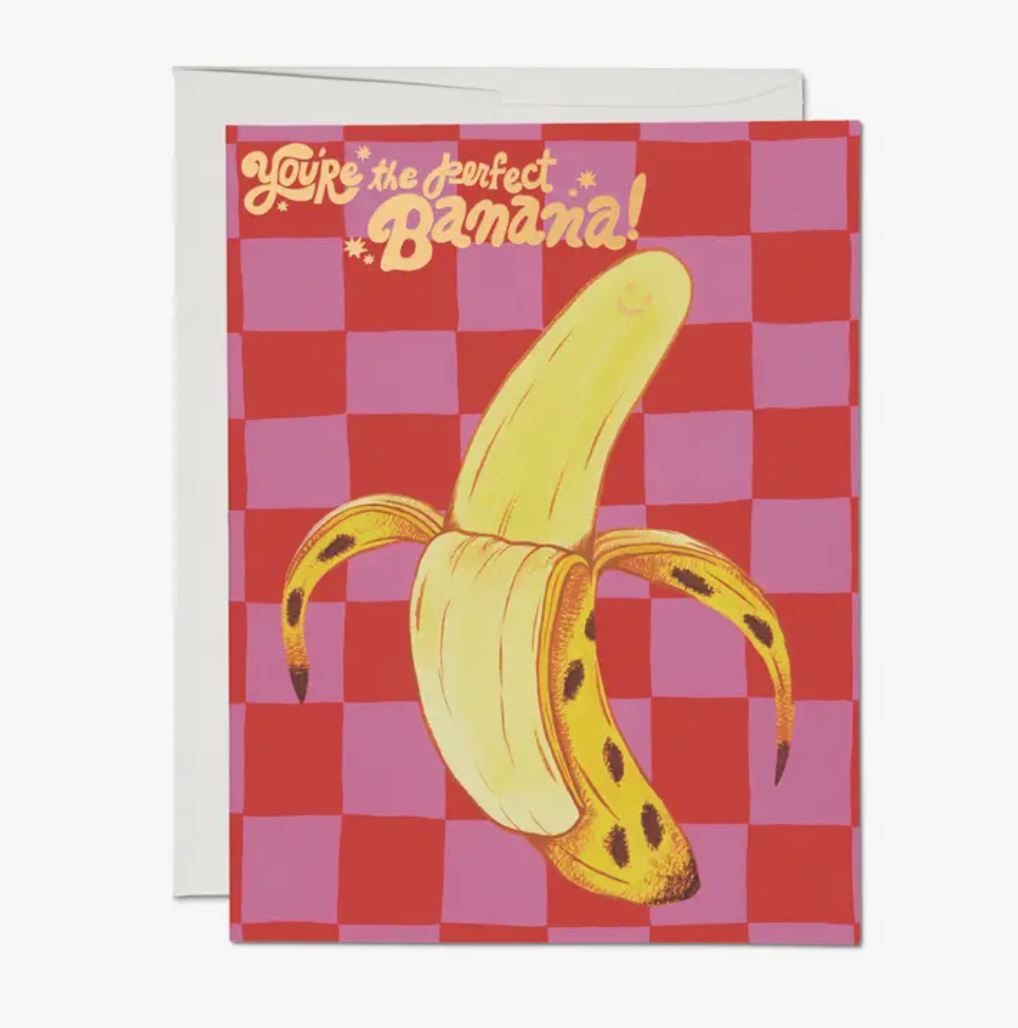 Perfect Banana | Love Card – Grateful Gift Shop